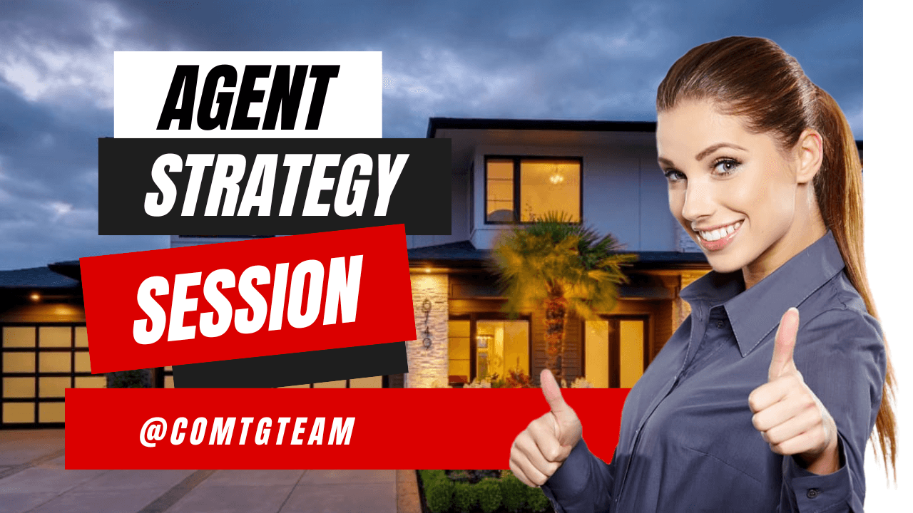 Real Estate Agent Strategy Session - The Colorado Mortgage Team